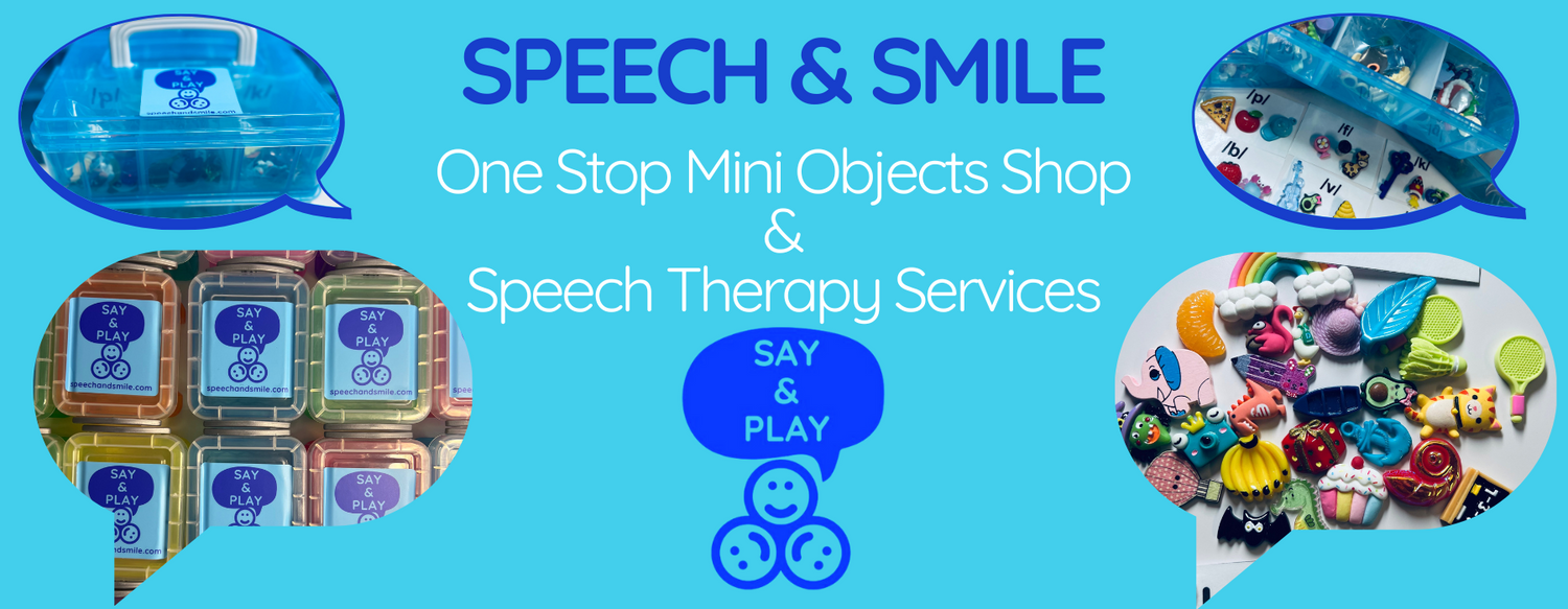 Speech and Smile | Say & Play Kits and Speech Therapy Services